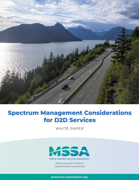 Spectrum Management Considerations for D2D Services - Mobile Satellite Services Association (MSSA)
